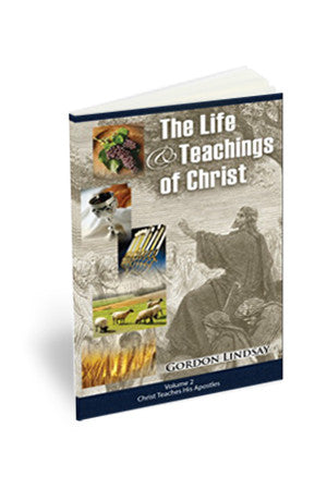 The Life And Teachings Of Christ, Vol. 2 – Christ For The Nations
