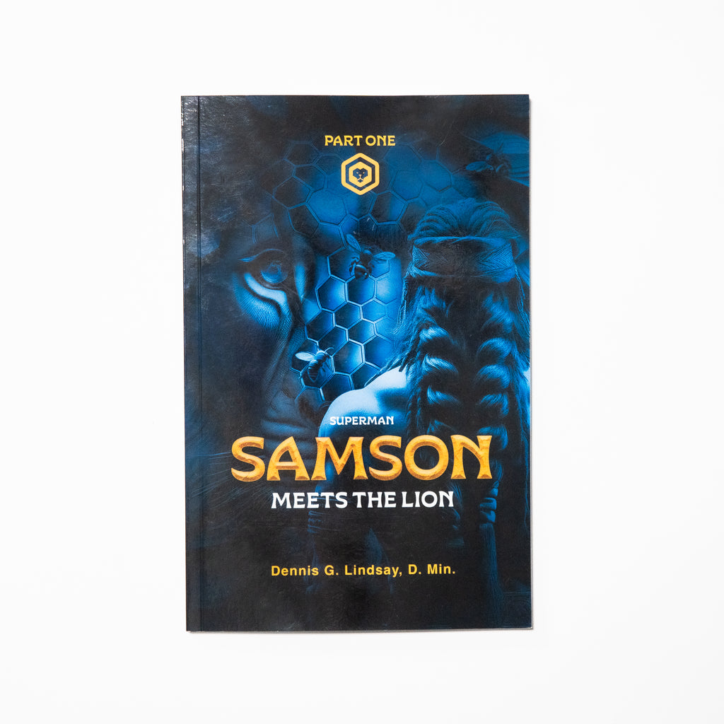 Part One – Superman Samson: Meets the Lion – Christ For The Nations