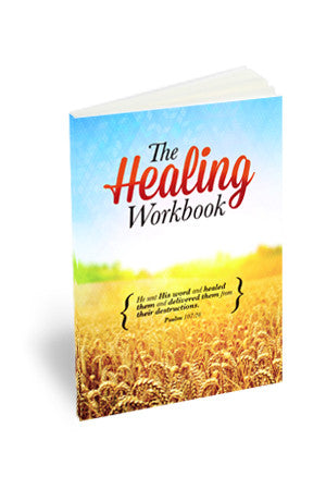 The Healing Workbook – Christ For The Nations